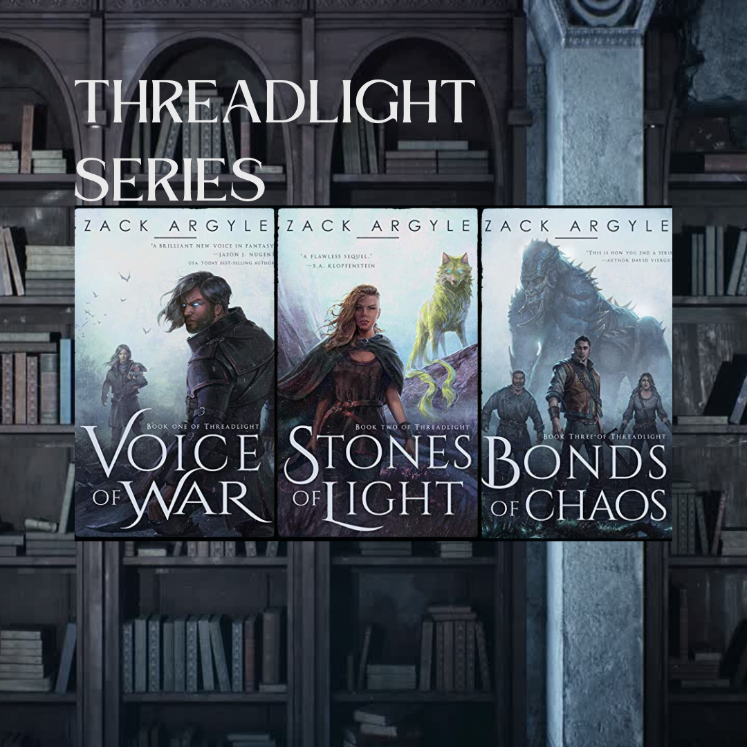 Threadlight Trilogy by Zack Argyle – Page Turner Magazine