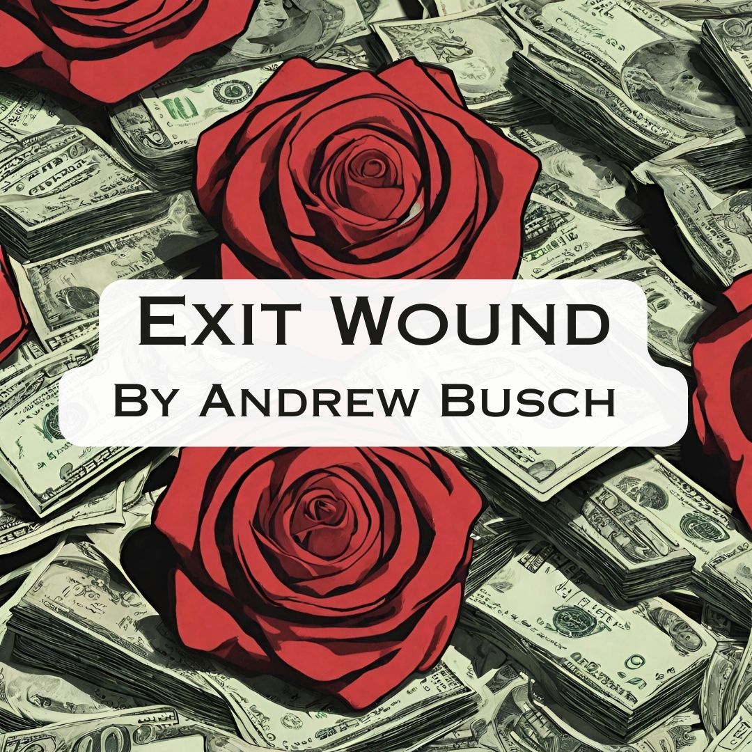 Exit Wound – Page Turner Magazine